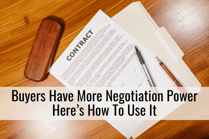 Buyers Have More Negotiation Power – Here’s How To Use It - Robbie ...