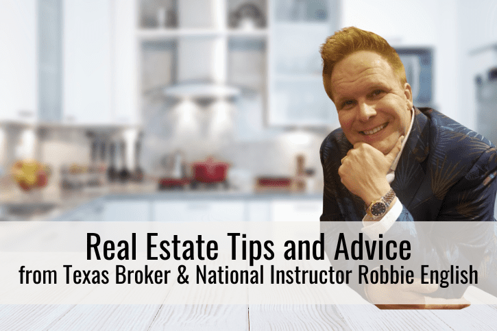 Real Estate Tips And Advice - Robbie English, Broker and REALTOR