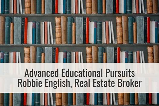 Robbie English Advanced Education - Robbie English Broker and REALTOR